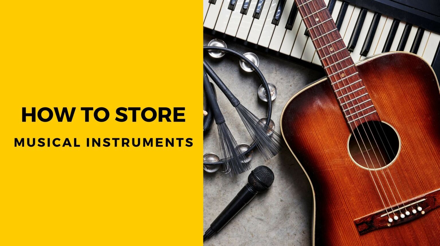 How to Store Musical Instruments | Compass Self Storage